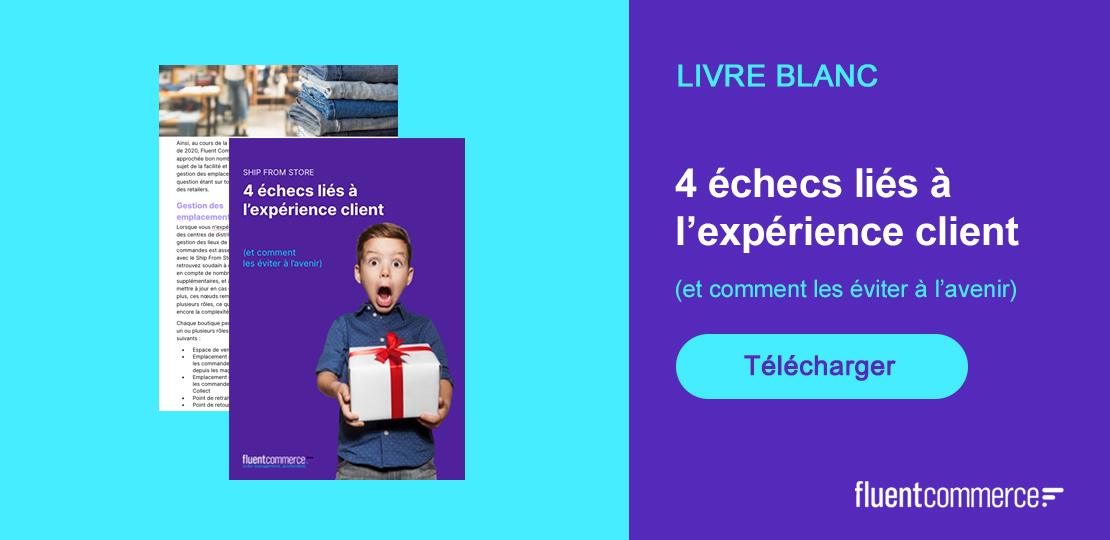 SHIP FROM STORE : 4 échecs liés à l’expérience client en 2020 - Fluent ... SHIP FROM STORE : 4 échecs liés à l’expérience client en 2020 - Fluent ...