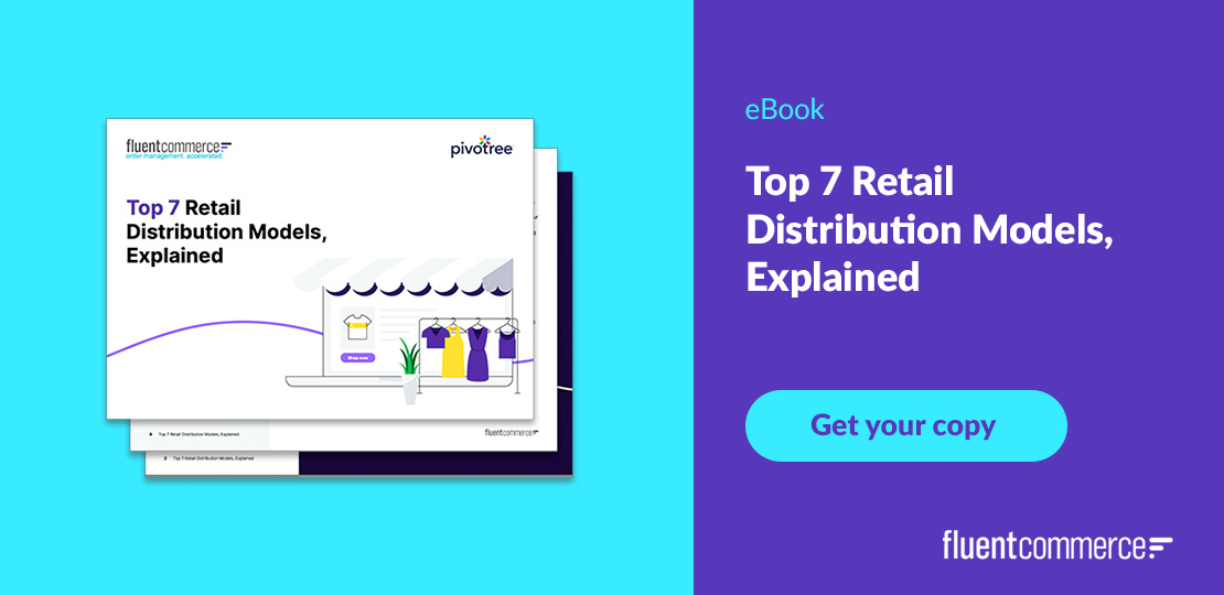 Top 7 Retail Distribution Models, Explained