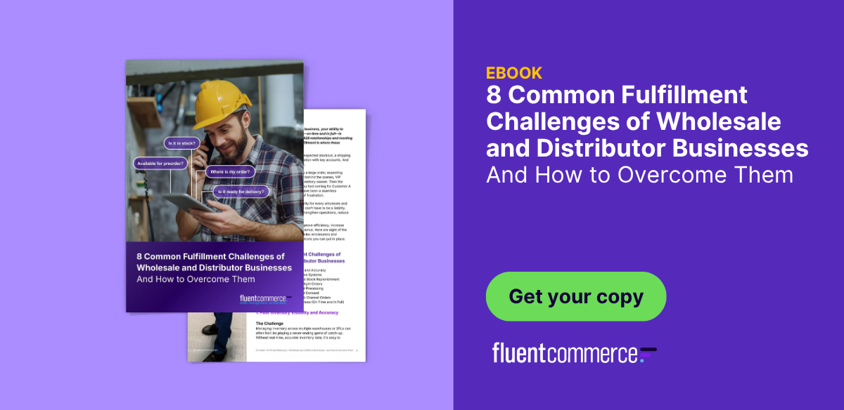 8 Common Fulfillment Challenges of Wholesale and Distributor Businesses