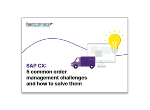 SAP CX: 5 common order management challenges and how to solve them