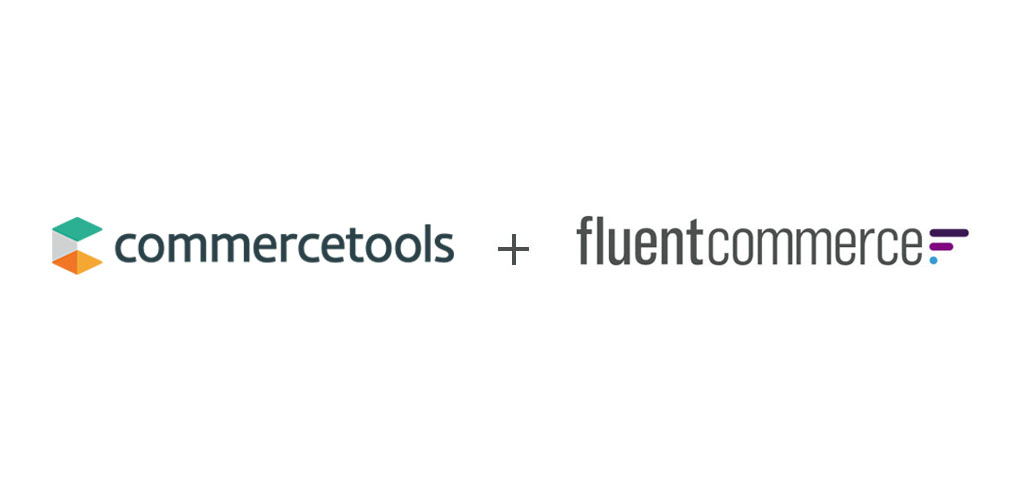 Fluent Commerce joins commercetools' software marketplace to support omnichannel retail - Fluent ...